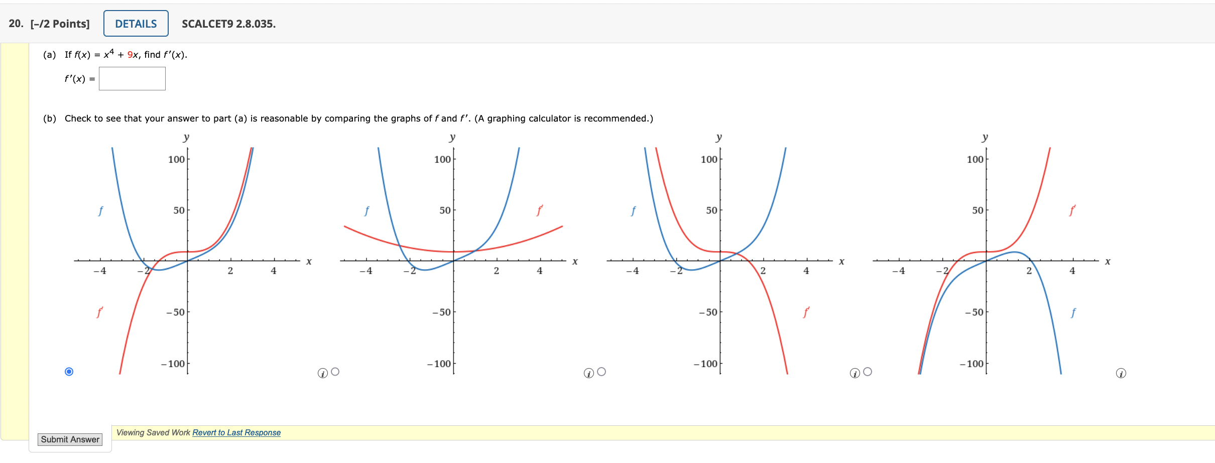 Solved (a) If f(x)=x4+9x, find f′(x) | Chegg.com