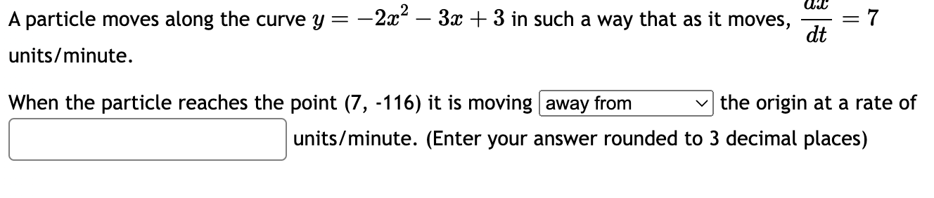 Solved A particle moves along the curve y=−2x2−3x+3 in such | Chegg.com