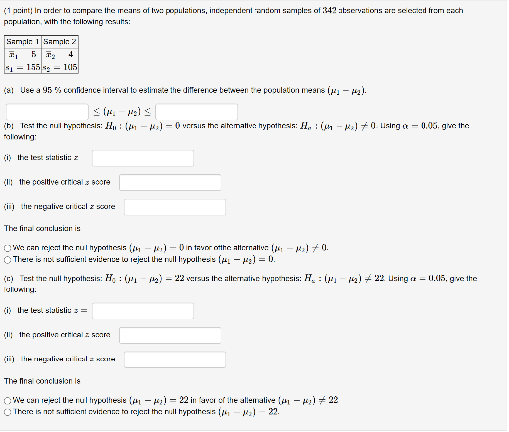 Solved (1 point) In order to compare the means of two | Chegg.com