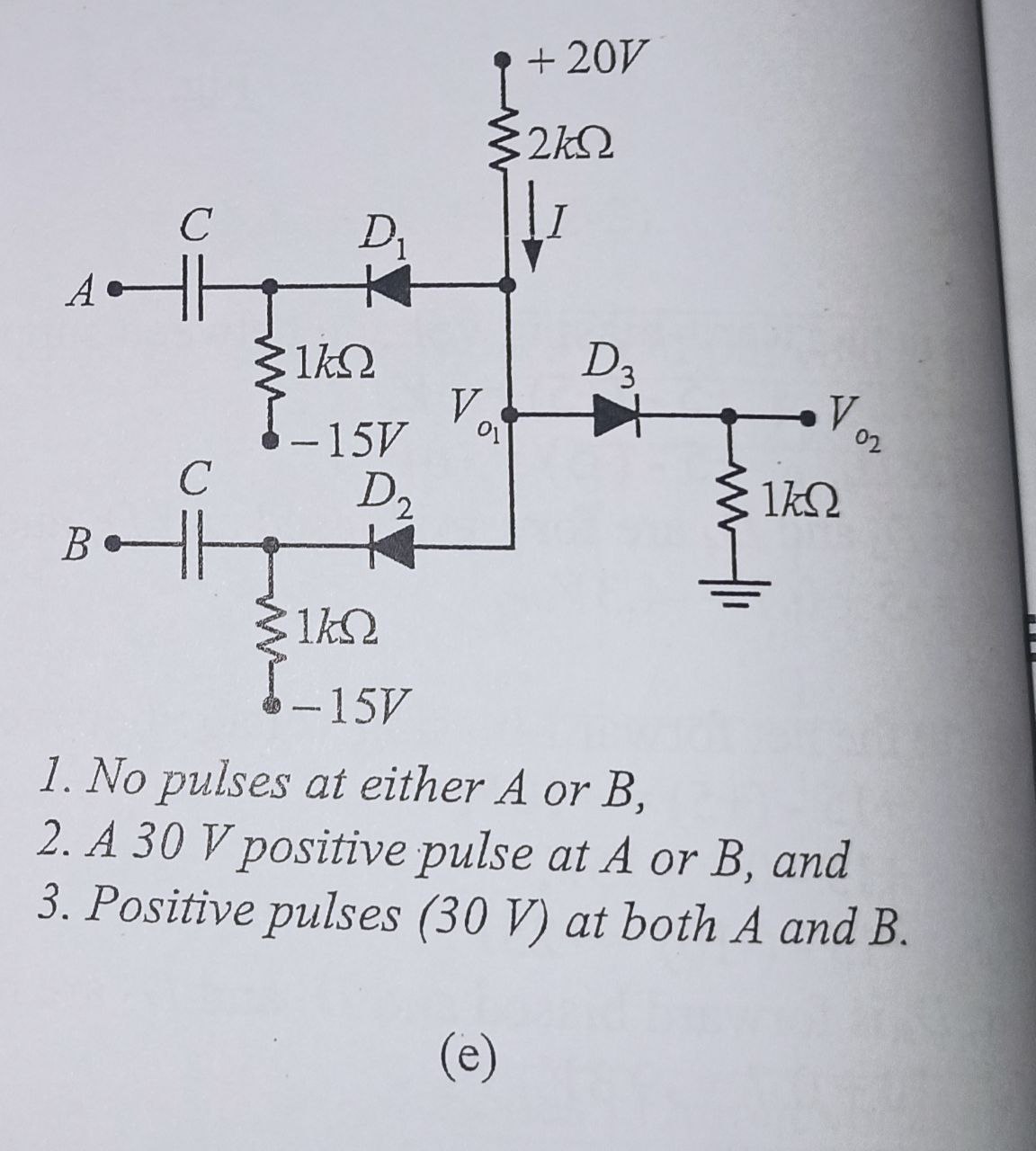Solved 1. No pulses at either A or B, 2. A30 V positive | Chegg.com