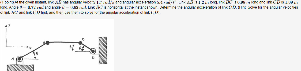 Solved (1 point) At the given instant, link AB has angular | Chegg.com