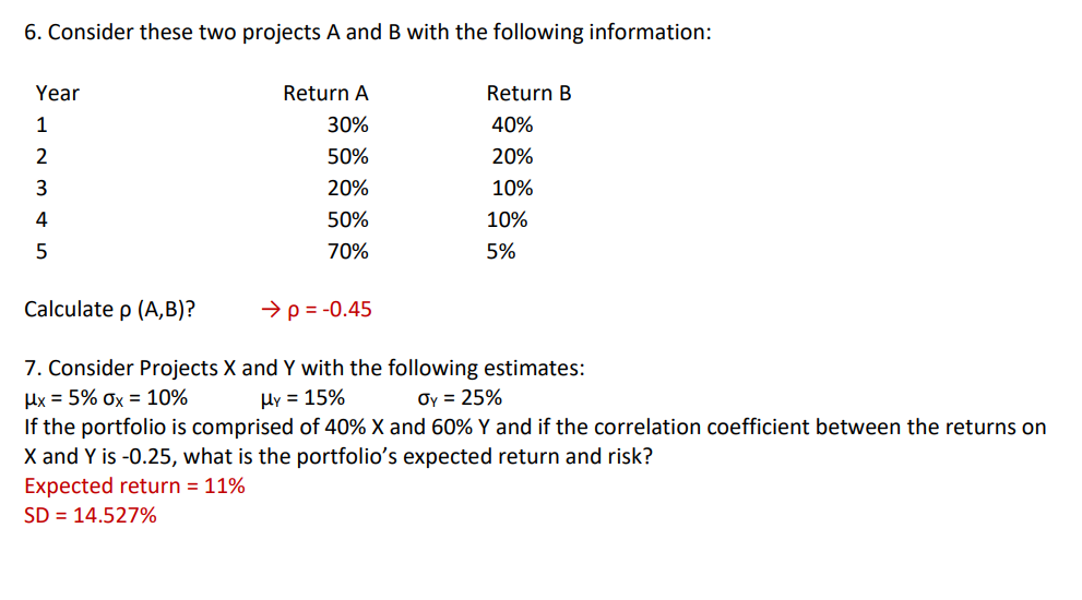 Solved 6. Consider these two projects A and B with the | Chegg.com