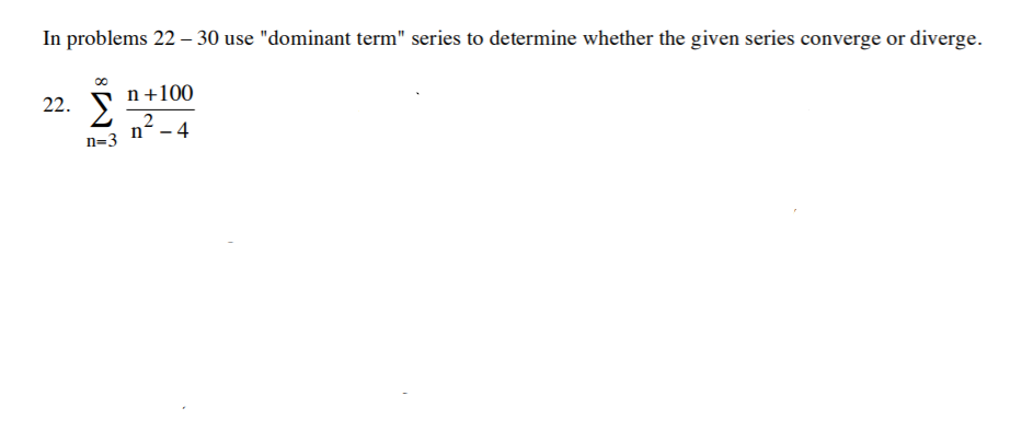 Solved In problems 22 – 30 use "dominant term" series to | Chegg.com