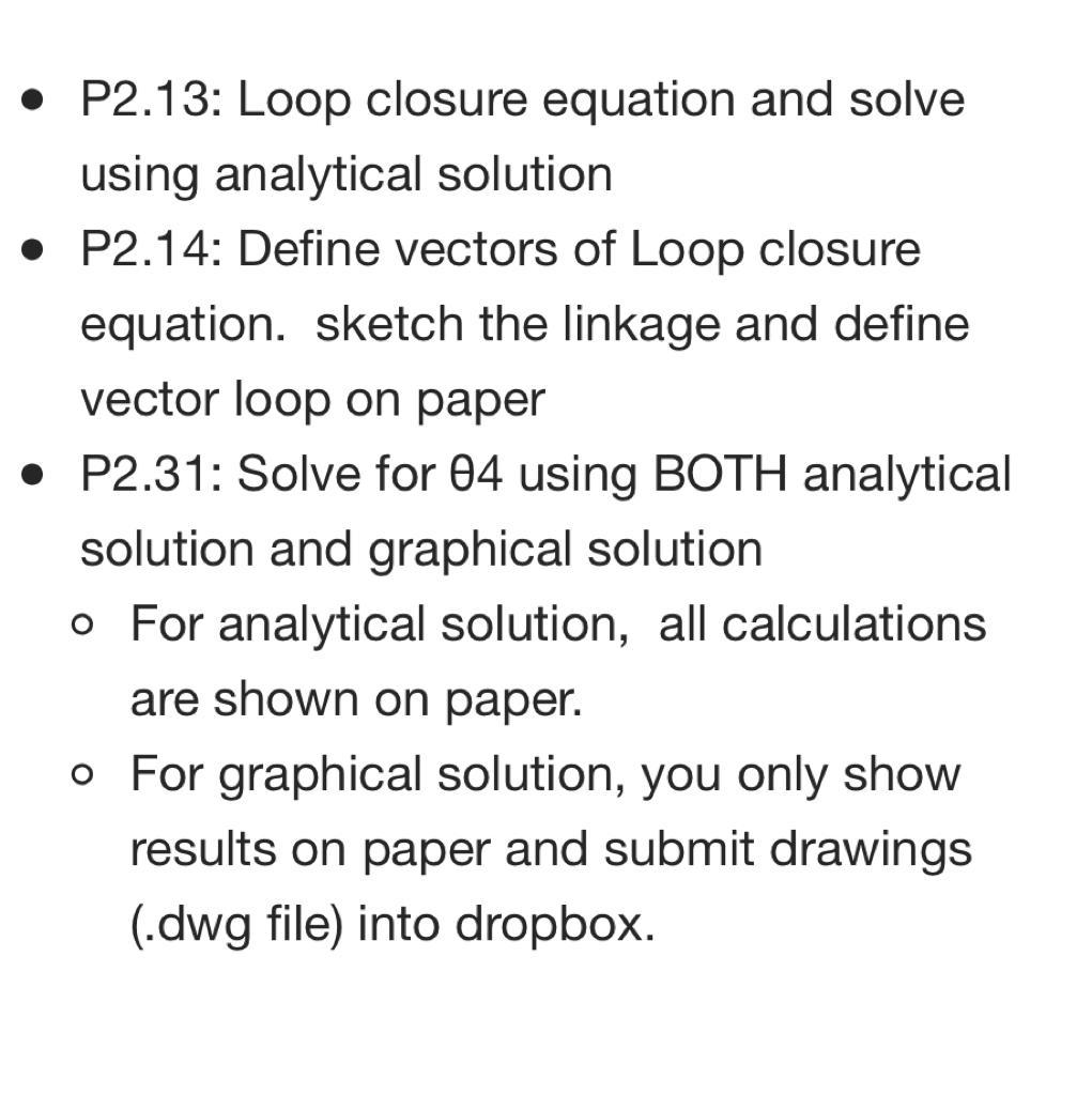 Solved » P2.13: Loop closure equation and solve using | Chegg.com