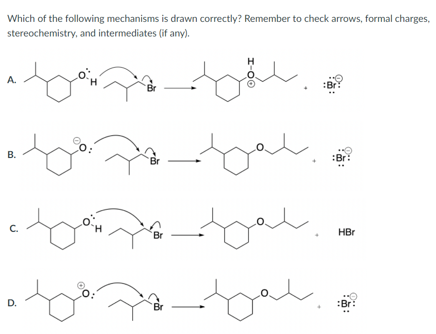 Solved Which of the following mechanisms is drawn correctly? | Chegg.com