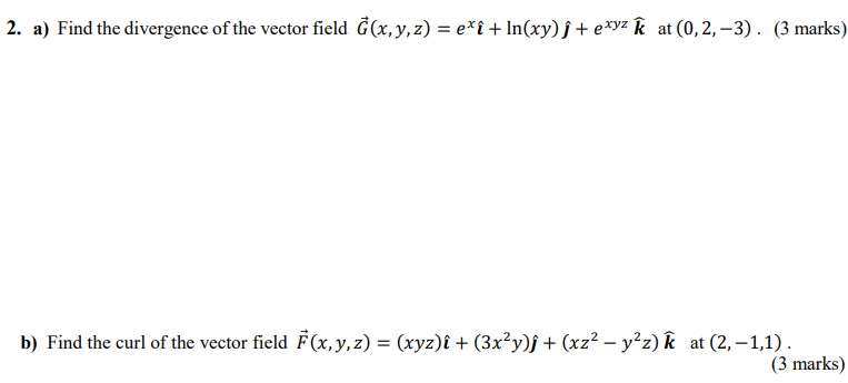 Solved a) ﻿Find the divergence of the vector fieldb) ﻿Find | Chegg.com