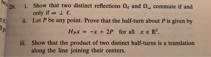 Solved i. Show that two distinct reflections ohm_l and ohm_m | Chegg.com