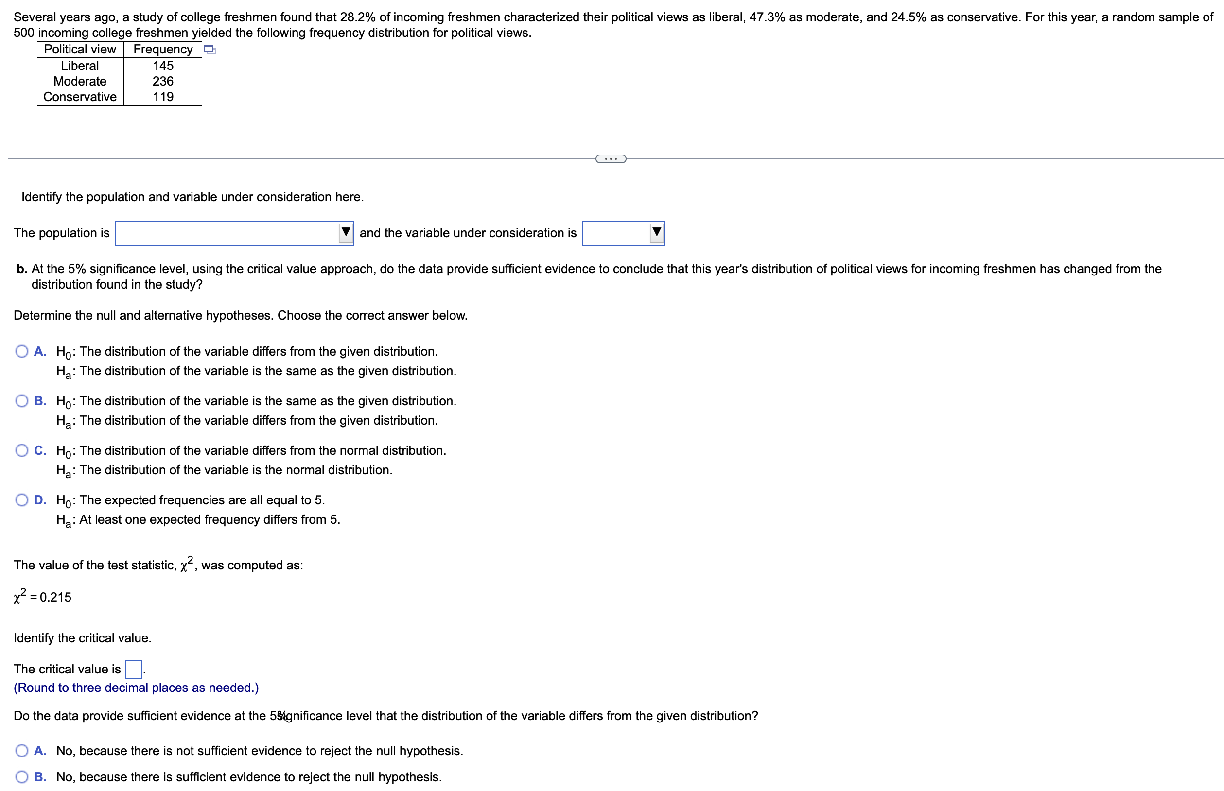 Solved 500 incomina colleae freshmen vielded the following | Chegg.com