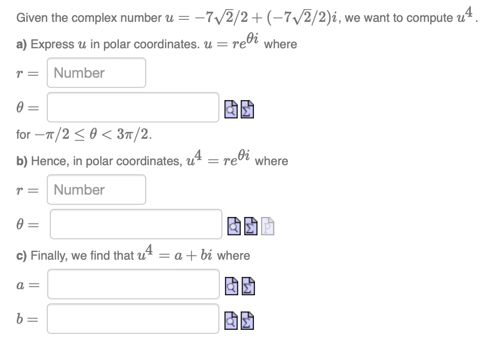 Solved Given the complex number u=−72/2+(−72/2)i, we want to | Chegg.com