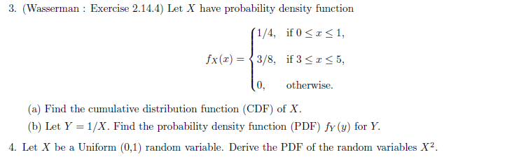Solved 3. (Wasserman: Exercise 2.14.4) Let X have | Chegg.com