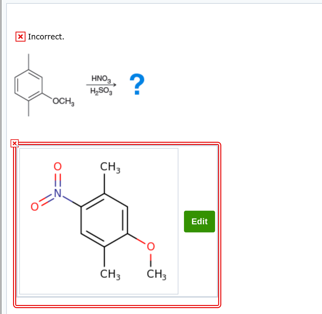 Solved x] Incorrect. HNO3, ? H, SOZ OCH, O Edit CH3 CH3 | Chegg.com