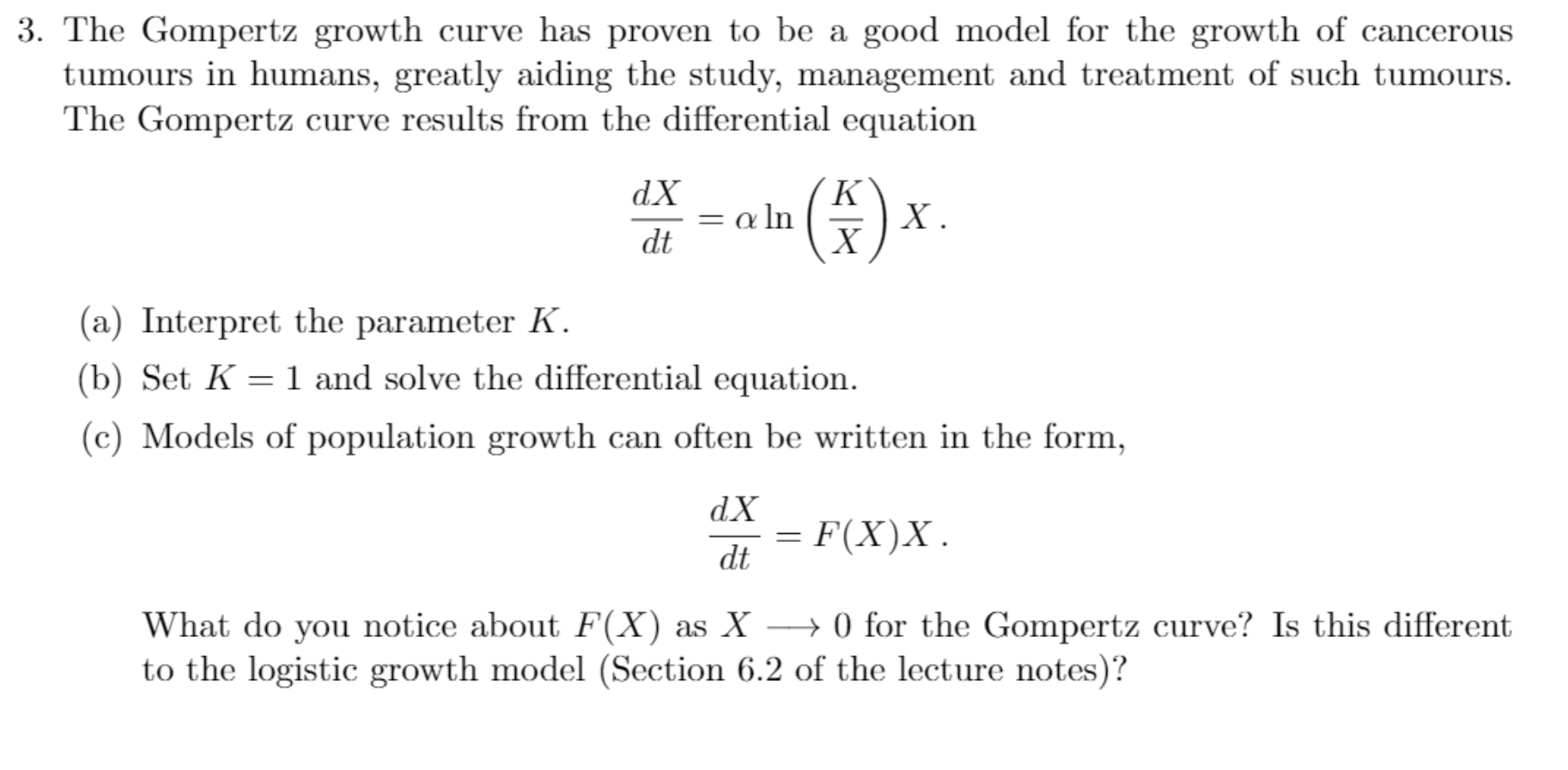 Solved 3. The Gompertz growth curve has proven to be a good | Chegg.com