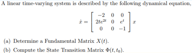 Solved A linear time-varying system is described by the | Chegg.com