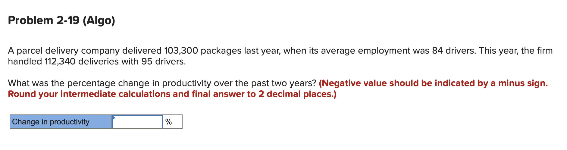 Solved Problem 2-19 (Algo)A parcel delivery company | Chegg.com