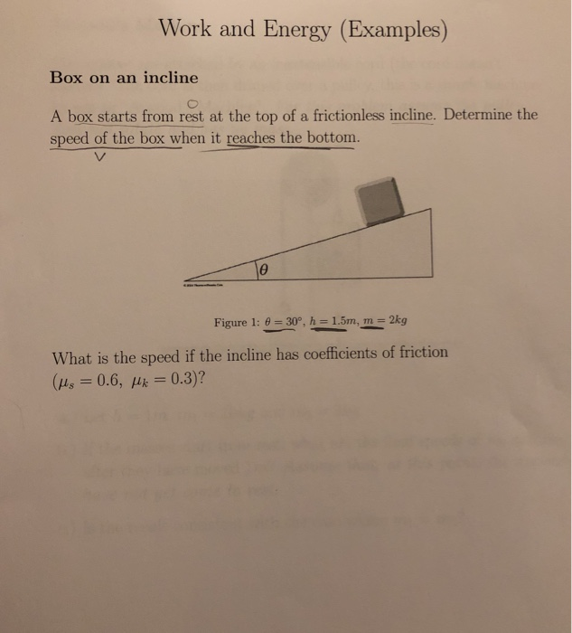 Solved Work and Energy (Examples) Box on an incline A box | Chegg.com