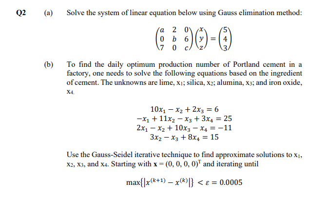 Solved Q2 (a) Solve the system of linear equation below | Chegg.com