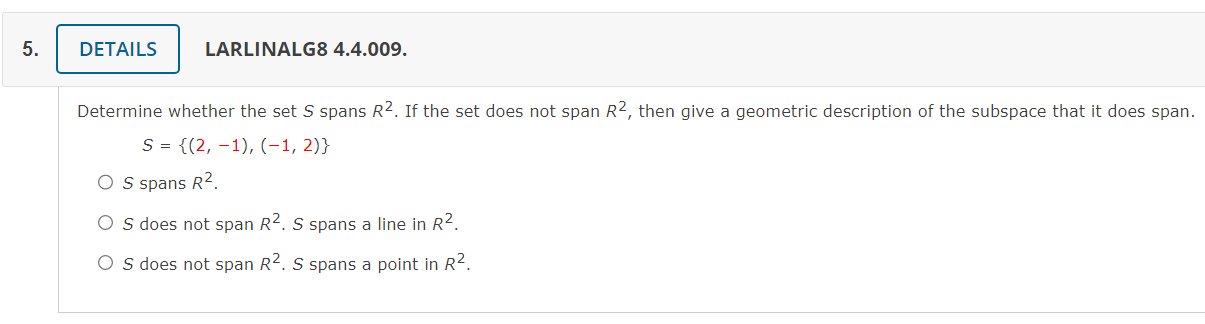 Solved Determine whether the set S spans R2. If the set does | Chegg.com