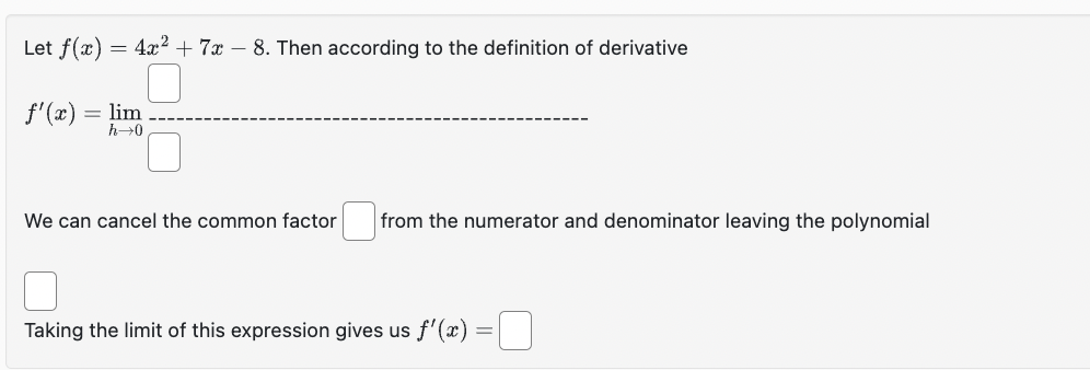Solved Let f(x)=4x2+7x-8. ﻿Then according to the definition | Chegg.com