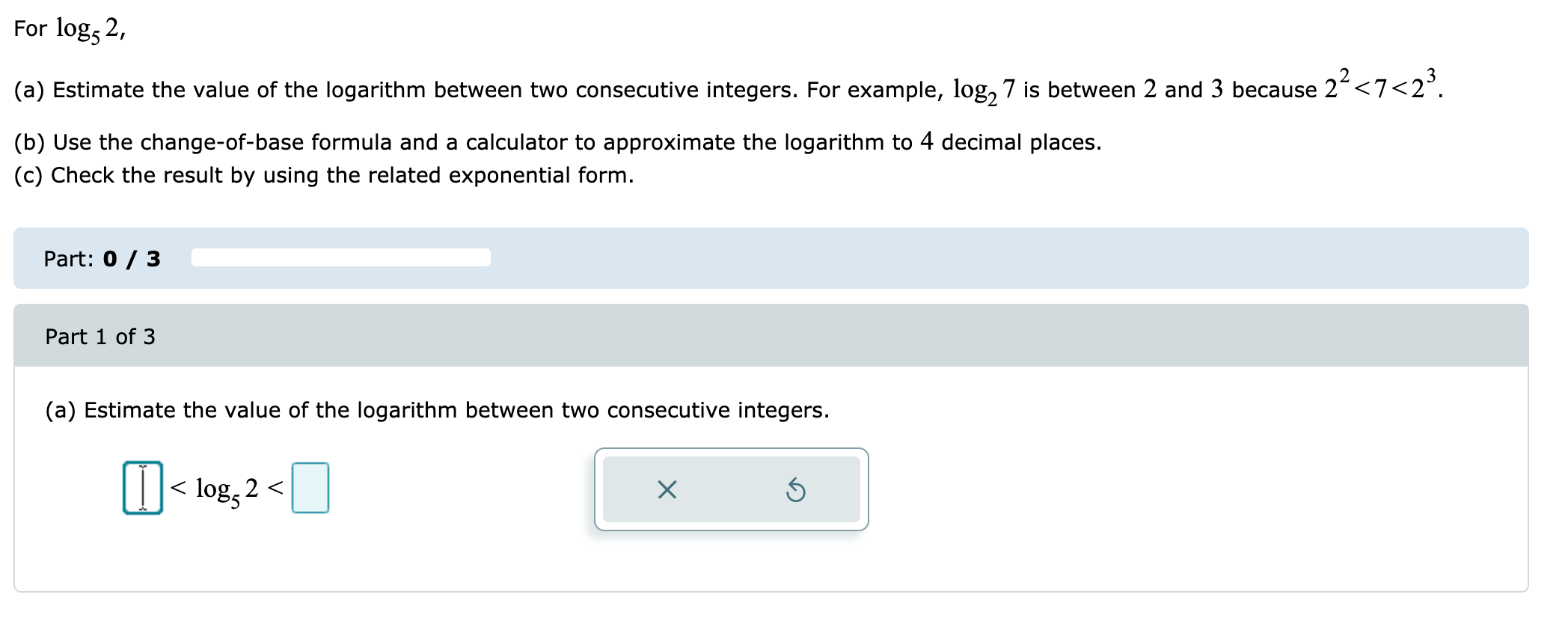 Solved For log5 2, (a) Estimate the value of the logarithm | Chegg.com