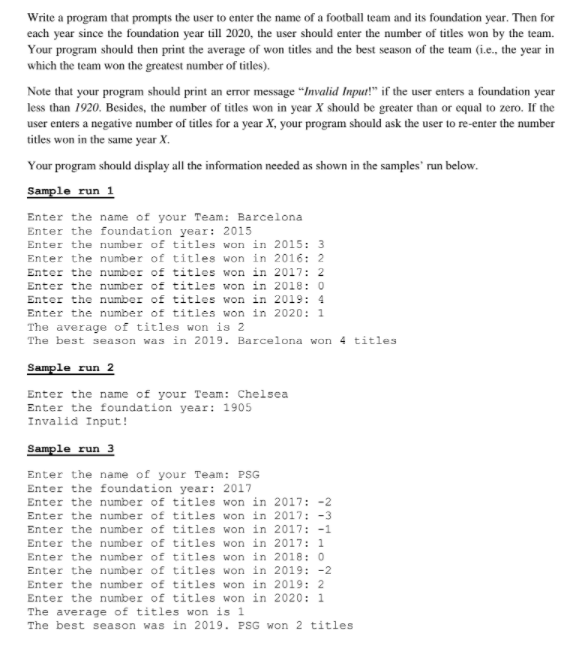 Solved Write a program that prompts the user to enter the | Chegg.com