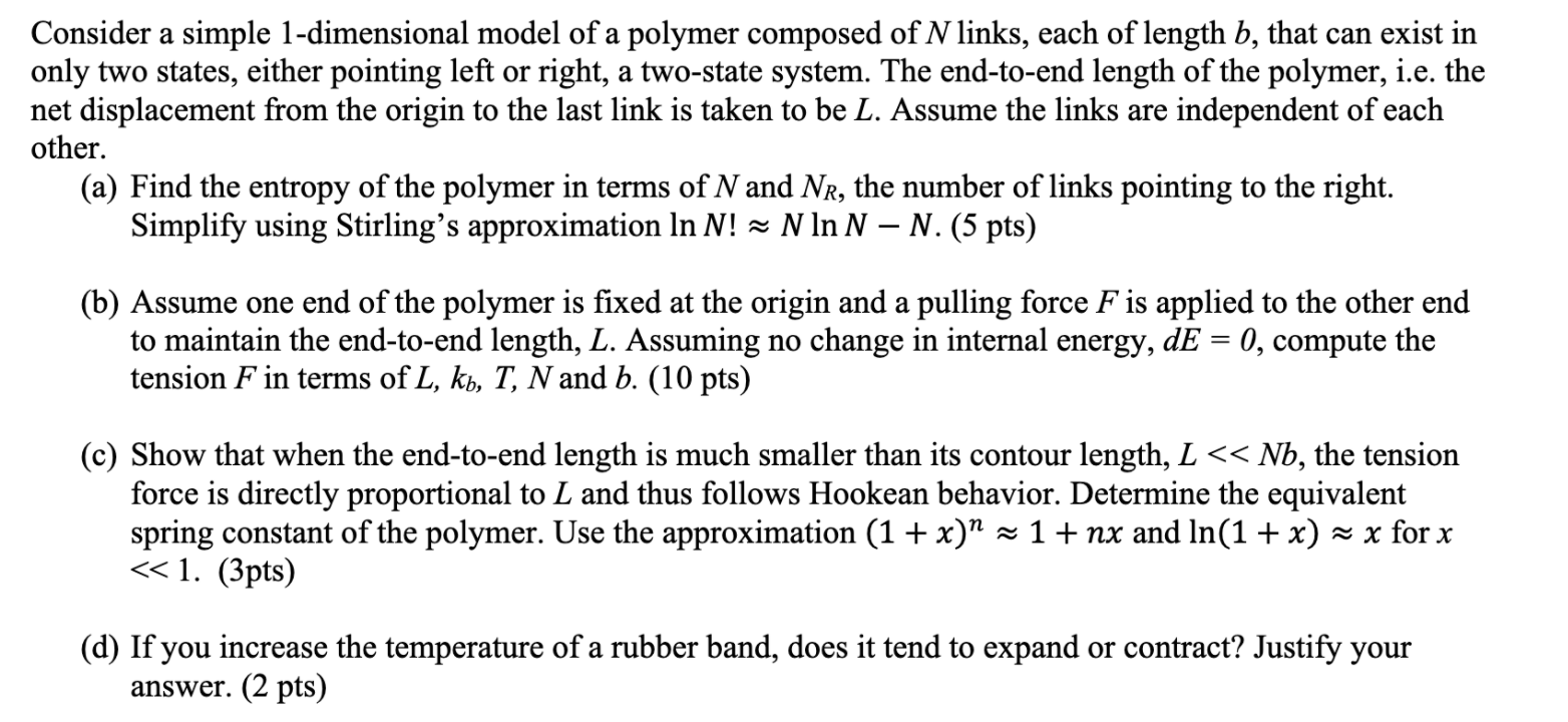 Solved Consider a simple 1-dimensional model of a polymer | Chegg.com
