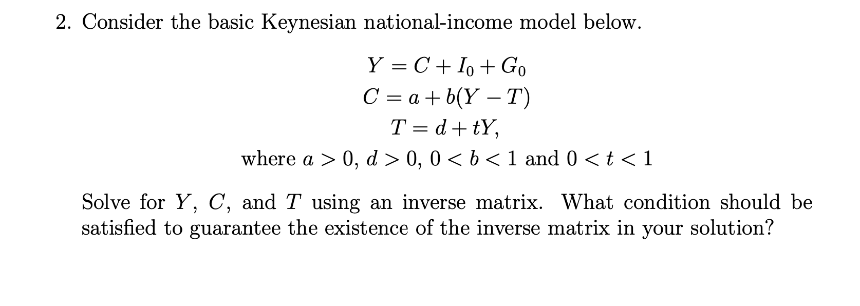 Solved 2. Consider the basic Keynesian national-income model | Chegg.com