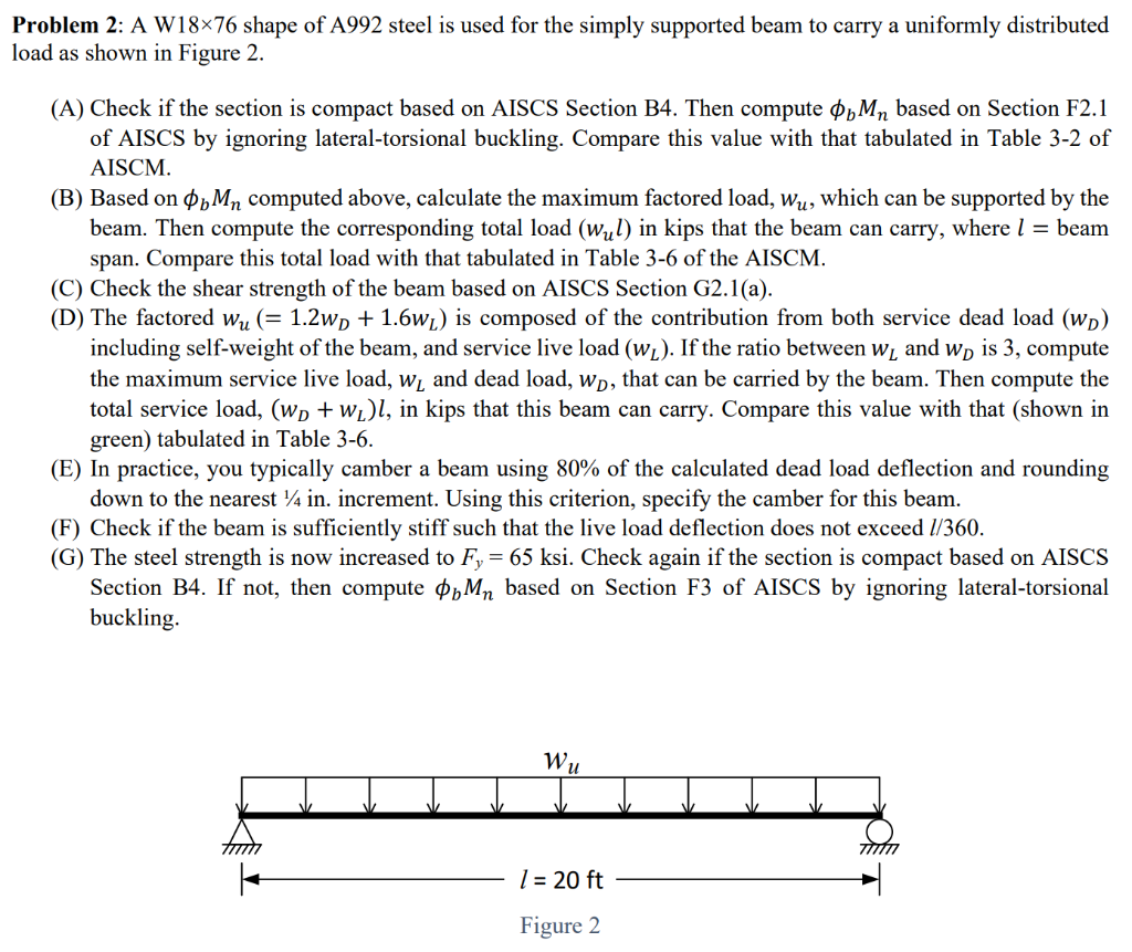 Solved Problem 2: A W18x76 shape of A992 steel is used for | Chegg.com