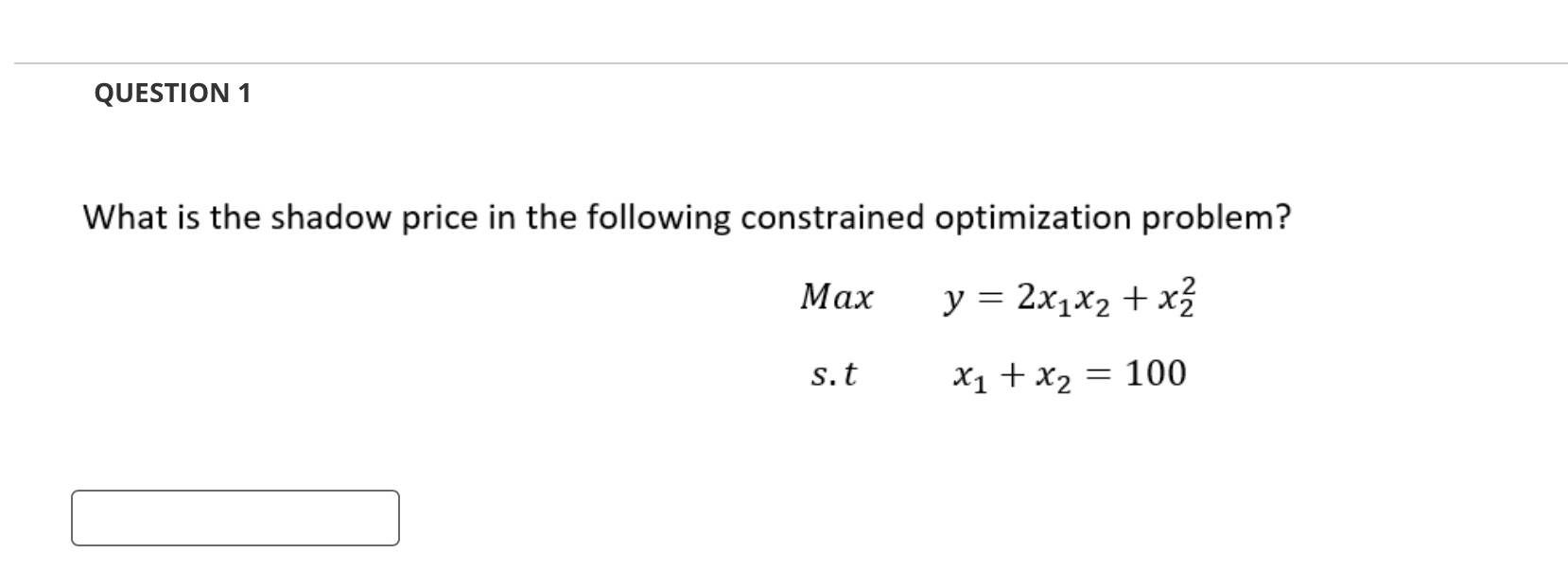 Solved What is the shadow price in the following constrained | Chegg.com
