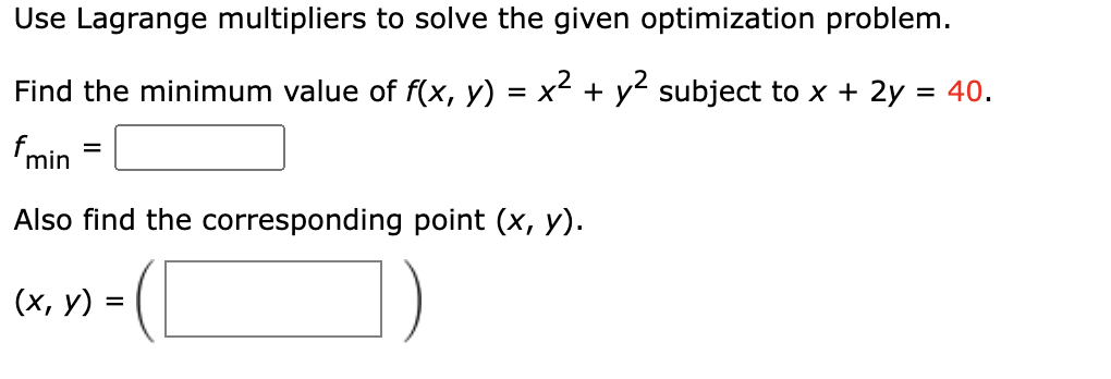 Solved Use Lagrange multipliers to solve the given | Chegg.com