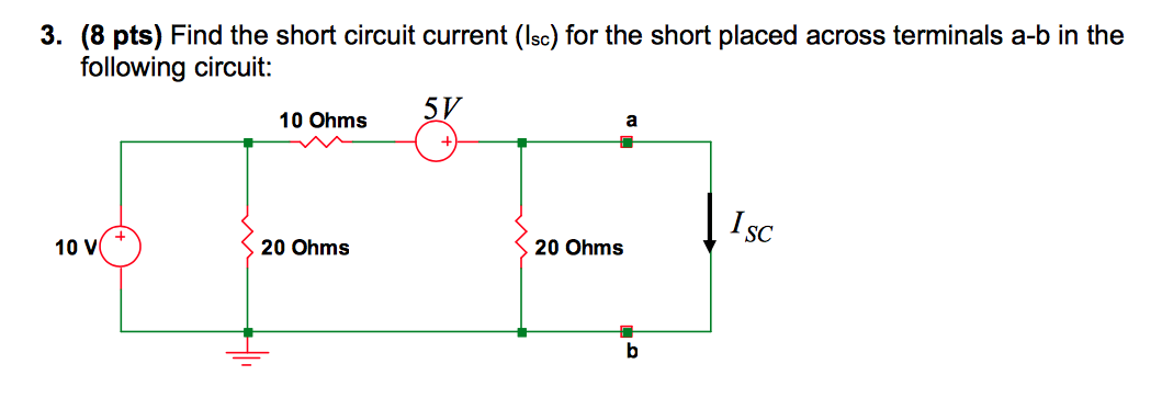 Solved 3. (8 pts) Find the short circuit current (Isc) for | Chegg.com