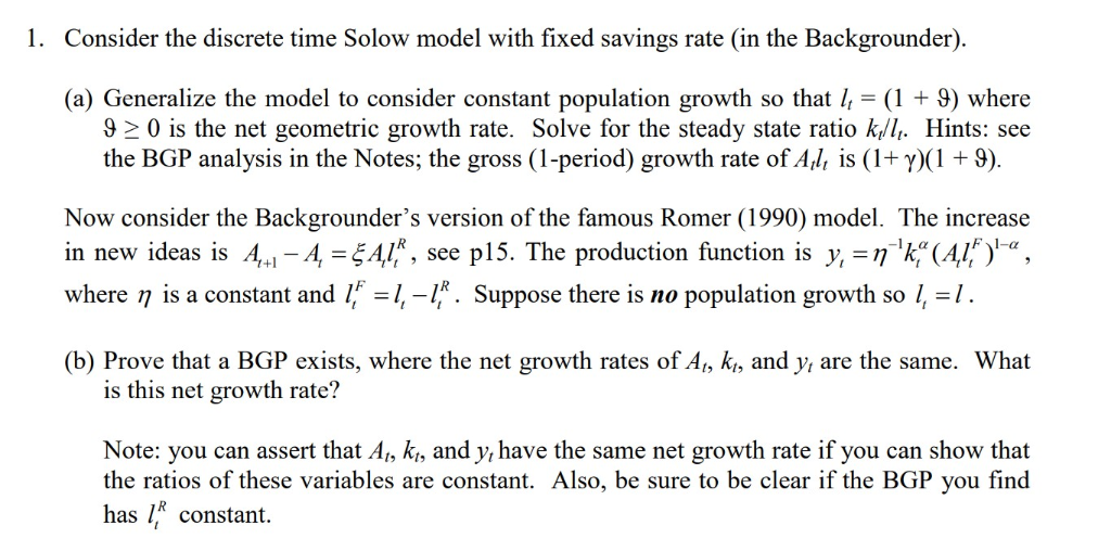 1. Consider the discrete time Solow model with fixed | Chegg.com