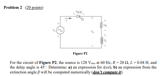 Solved Problem 2 (20 points) Figure P2 For the circuit of | Chegg.com