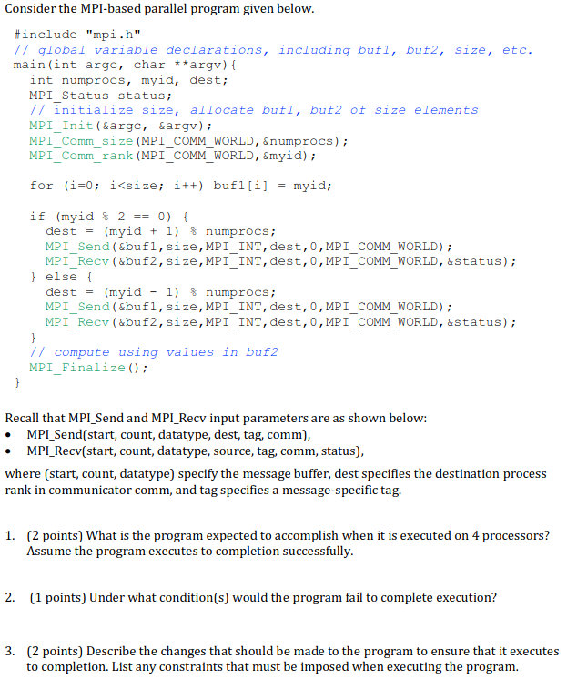 Consider the MPI-based parallel program given below. | Chegg.com