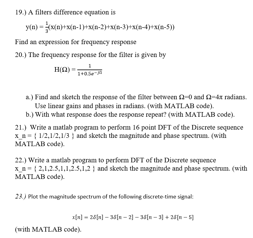 Solved 19.) A filters difference equation is | Chegg.com