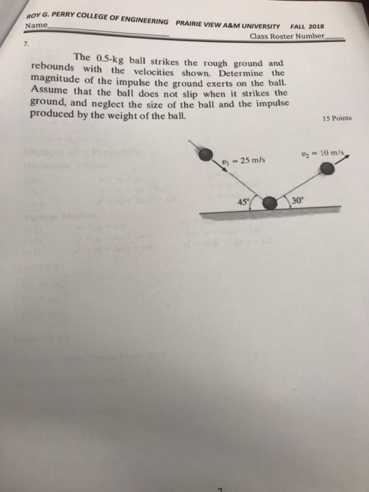Solved ROY G. PERRY COLLEGE OF ENGINEERING Name PRAIRIE VIEW | Chegg.com