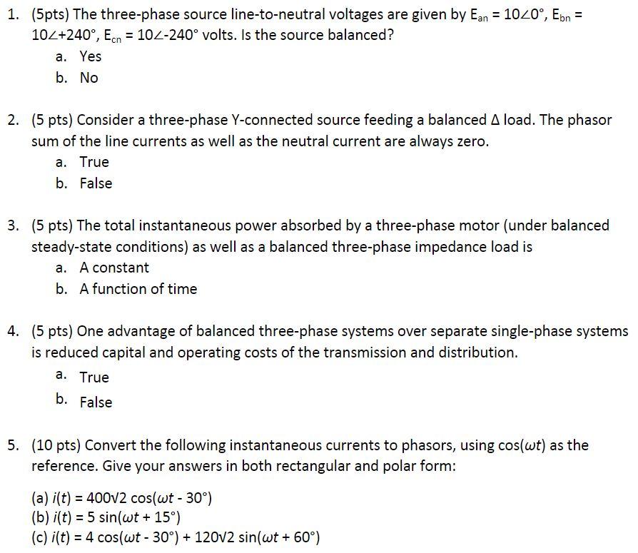 Solved 1. (5pts) The three-phase source line-to-neutral | Chegg.com