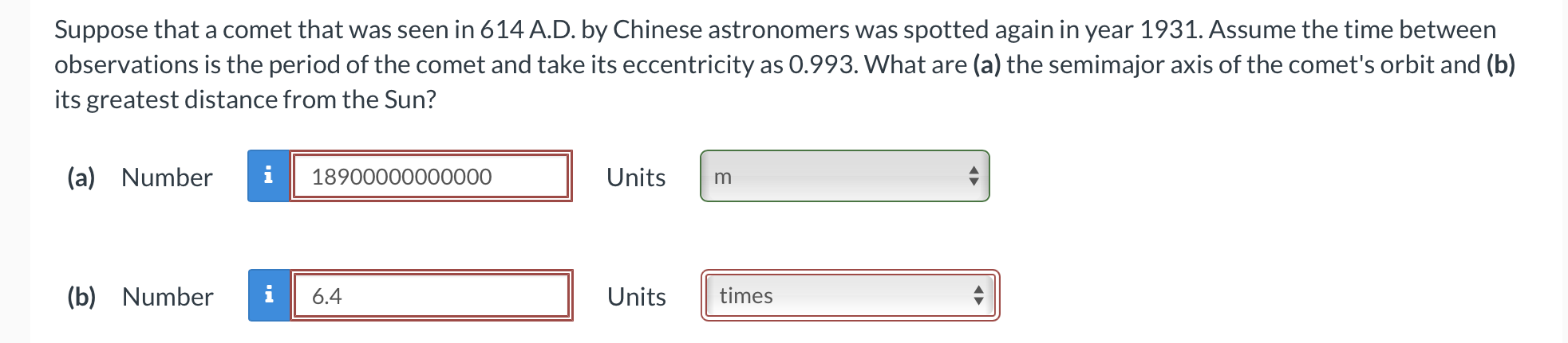Solved Suppose that a comet that was seen in 614 A.D. by | Chegg.com