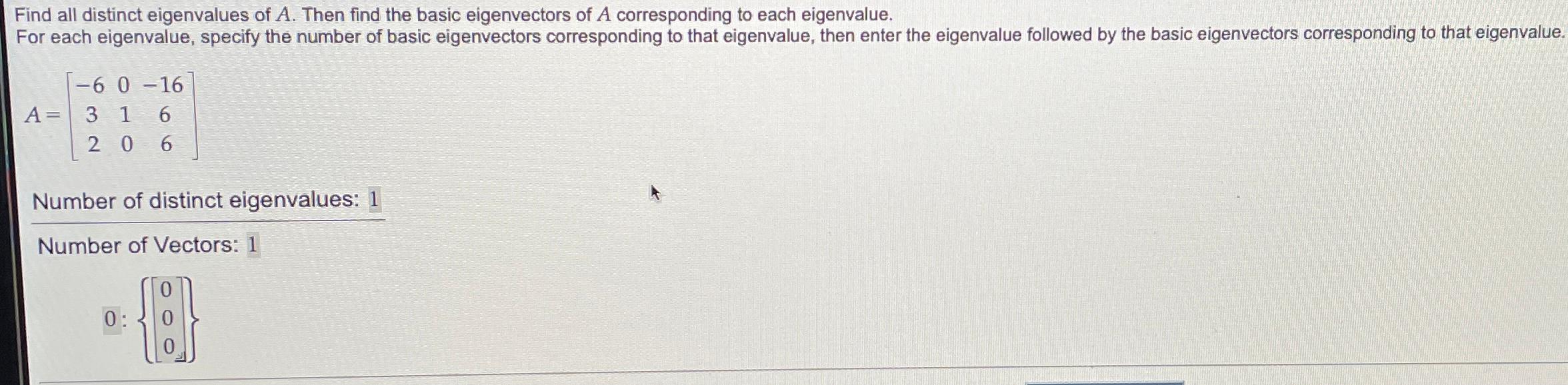 Solved Find all distinct eigenvalues of A. Then find the | Chegg.com