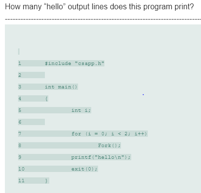 Solved How many "hello" output lines does this program | Chegg.com