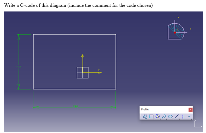 Solved Write a G-code of this diagram (include the comment | Chegg.com