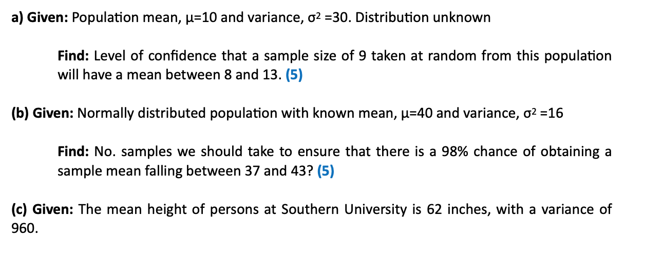 Solved a) Given: Population mean, u=10 and variance, o2 =30. | Chegg.com