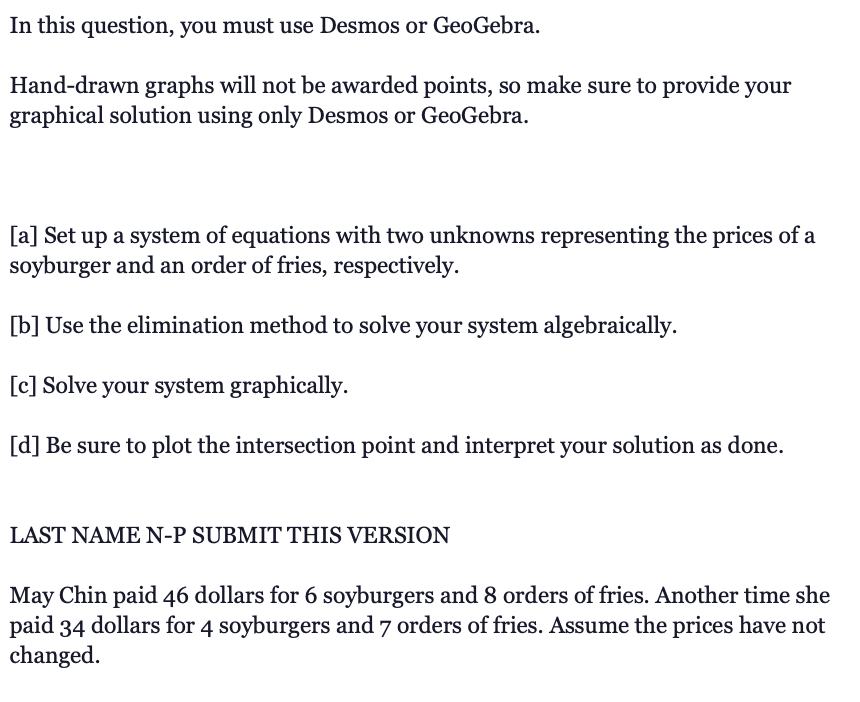 Solved In this question, you must use Desmos or | Chegg.com