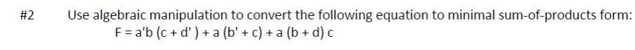 Solved \#2 Use algebraic manipulation to convert the | Chegg.com