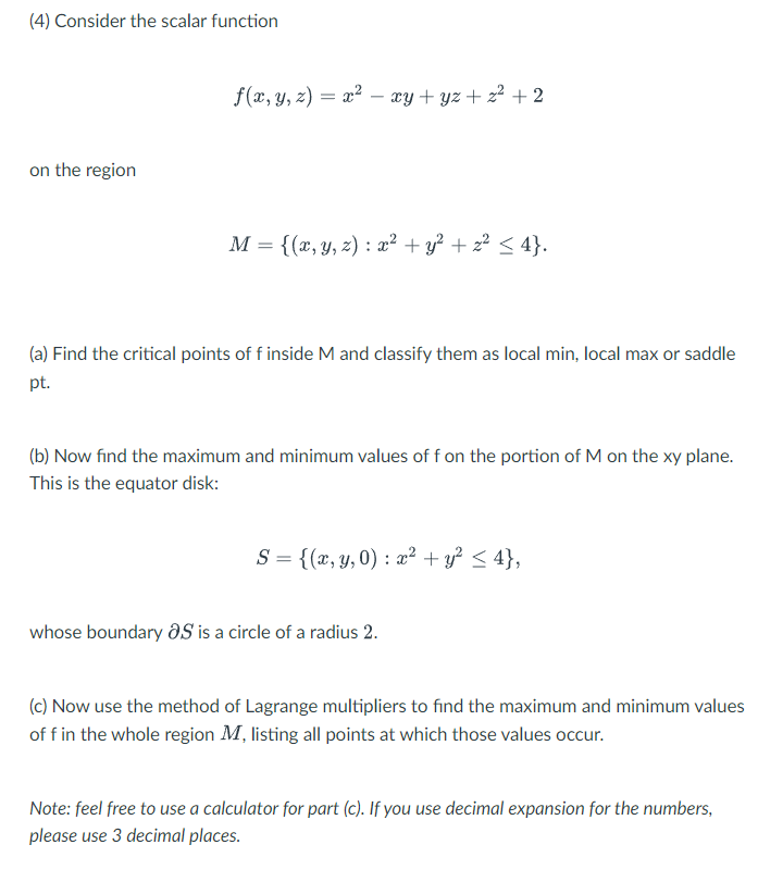 Solved (4) Consider the scalar function | Chegg.com