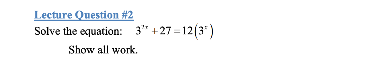 Solved Lecture Question \#2 Solve the equation: | Chegg.com
