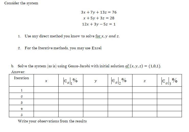 Solved Consider the system 3x + 7y + 13z = 76 x + 5y + 3z = | Chegg.com