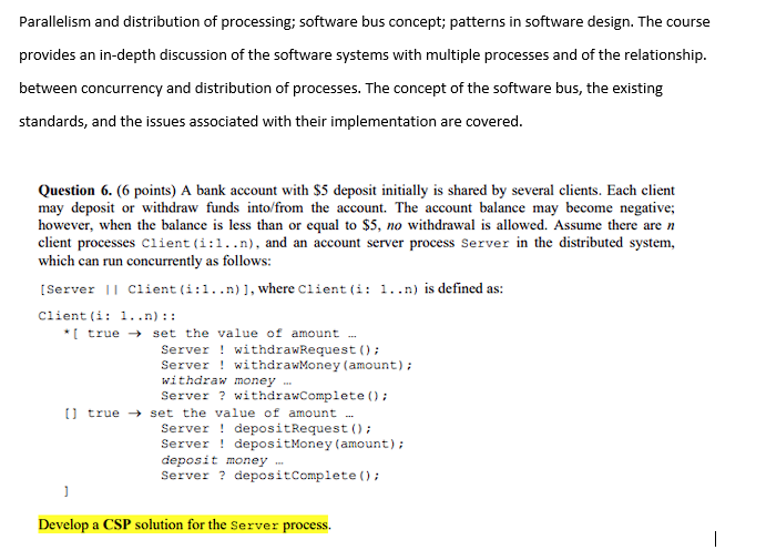 Parallelism and distribution of processing; software | Chegg.com