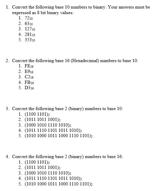 Solved 1 Convert The Following Base 10 Numbers To Binary