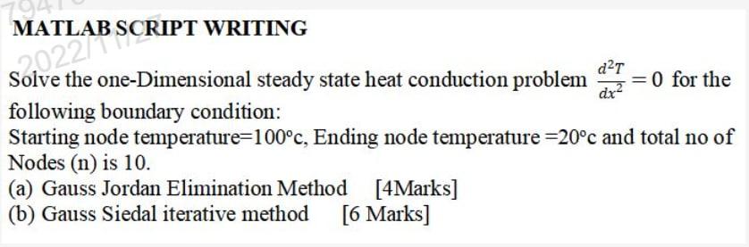 Solved MATLAB SCRIPT WRITING Solve the one-Dimensional | Chegg.com