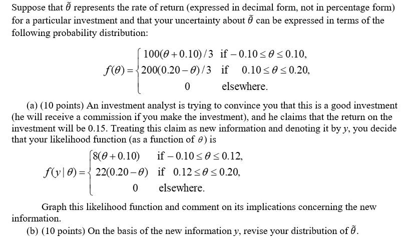 Solved Suppose that θ~ represents the rate of return | Chegg.com
